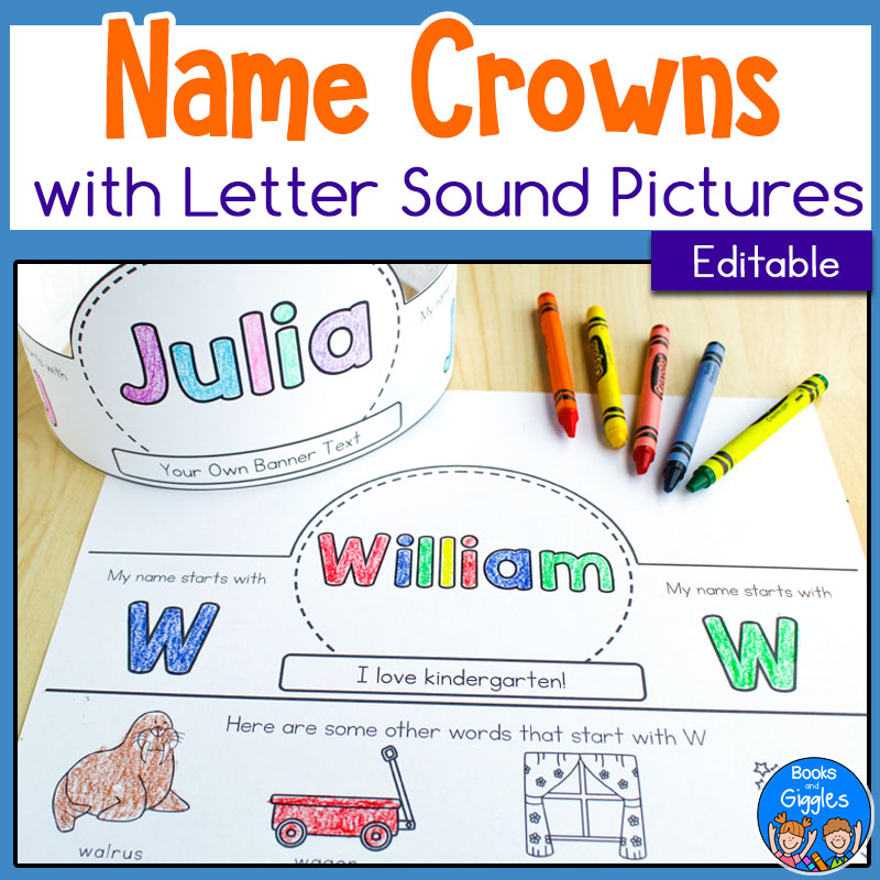 Editable Name Crowns with Letter Sounds – Books and Giggles